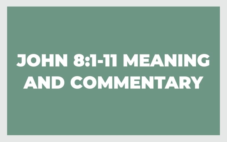 John 8:1-11 Meaning and Commentary - The Bible Outlined